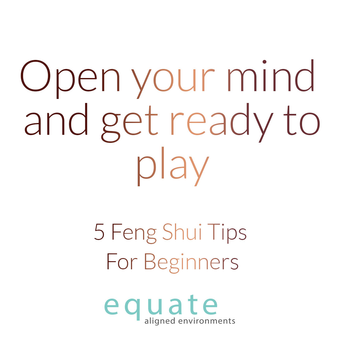 5 Feng Shui Tips For Beginners Equate Aligned Environments